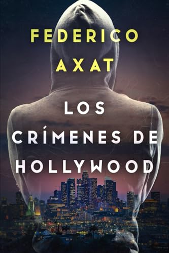 Los crímenes de Hollywood (Luca Bruzzo) by Federico Axat | Goodreads