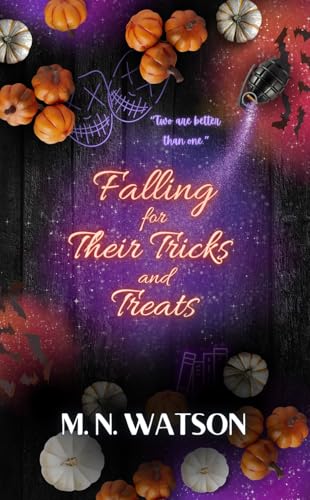 Falling For Their Tricks and Treats by M.N. Watson | Goodreads
