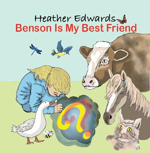 Benson Is My Best Friend by Heather Edwards | Goodreads
