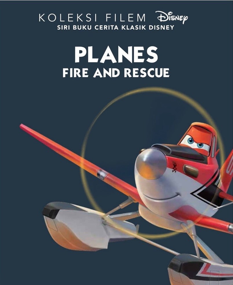 Koleksi Filem Disney: Siri Buku Cerita Klasik Disney: Planes 2: Fire ...