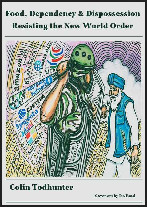 Food, Dispossession and Dependency by Colin Todhunter | Goodreads