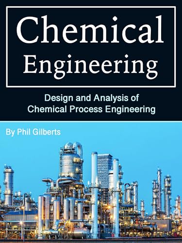 Chemical Engineering: Design and Analysis of Chemical Process ...