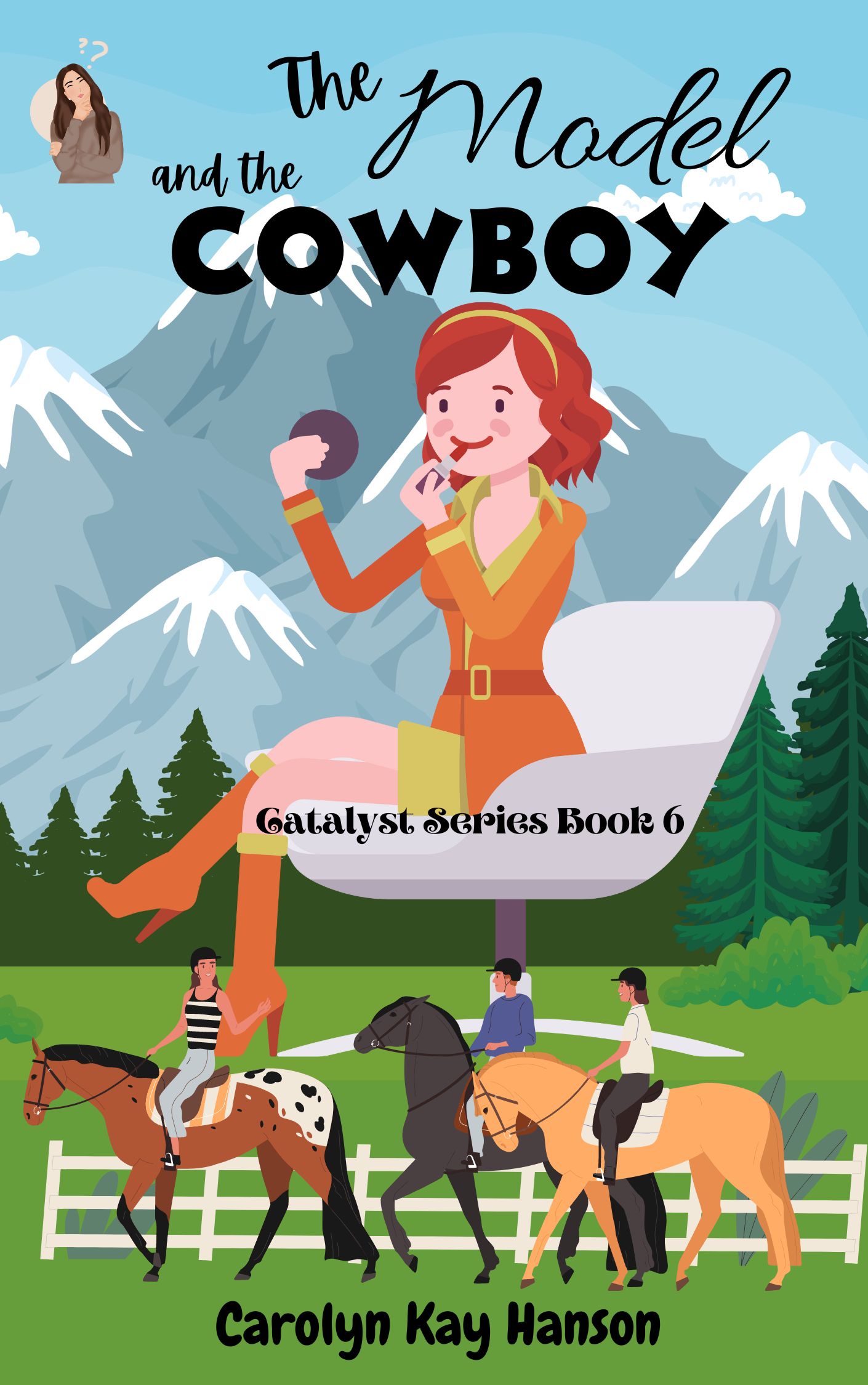 The Model and the Cowboy: Clean Romantic Comedy by Carolyn Kay Hanson ...