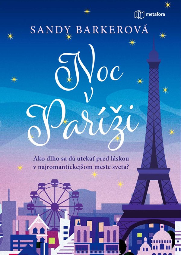 Noc v Paríži (Letné lásky, #2) by Sandy Barker | Goodreads