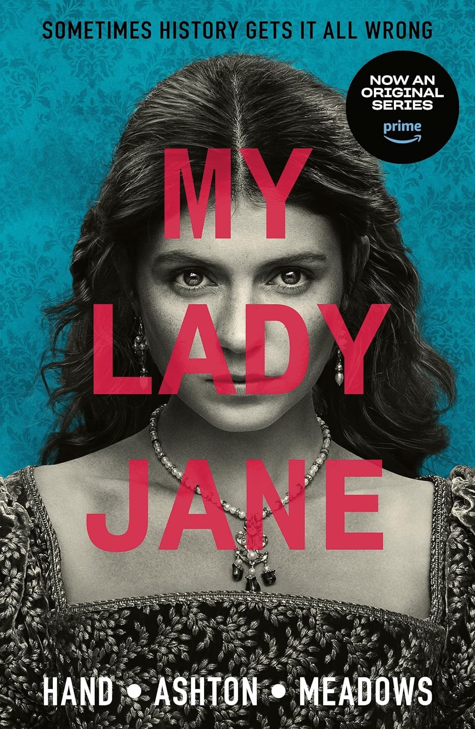 My Lady Jane: The Not Entirely True Story by Cynthia Hand | Goodreads