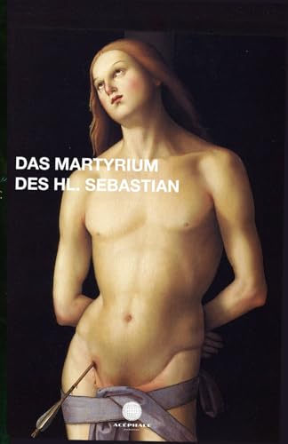 Das Martyrium des Heiligen Sebastian by Gabriele d'Annunzio | Goodreads