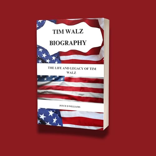 Tim Walz Biography : The Life And Legacy Of Tim Walz by JOYCE D ...
