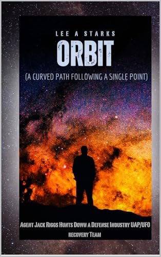 Orbit: (A CURVED PATH FOLLOWING A SINGLE POINT) by Lee Starks | Goodreads