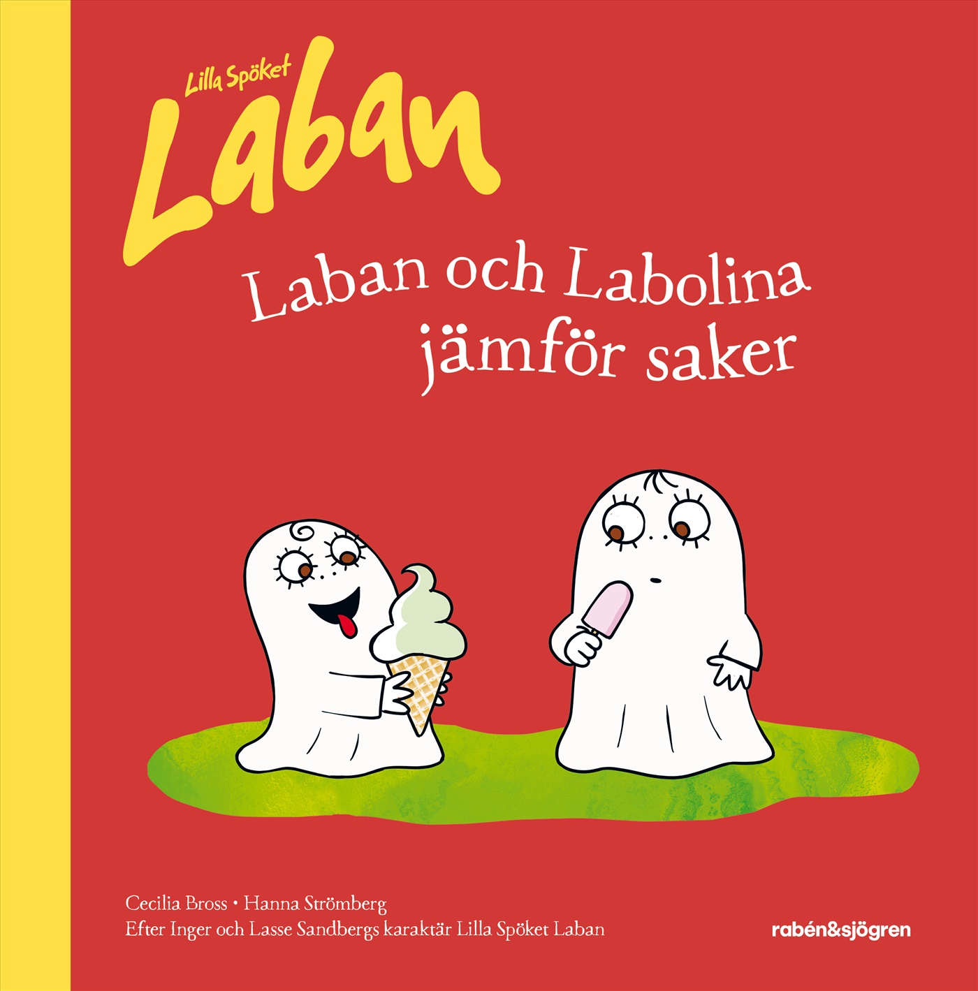 Laban och Labolina jämför saker by Cecilia Bross | Goodreads