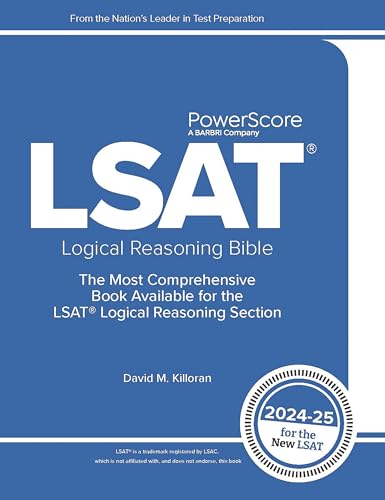 The PowerScore LSAT Logical Reasoning Bible 2024-2025: Self-Study Prep ...
