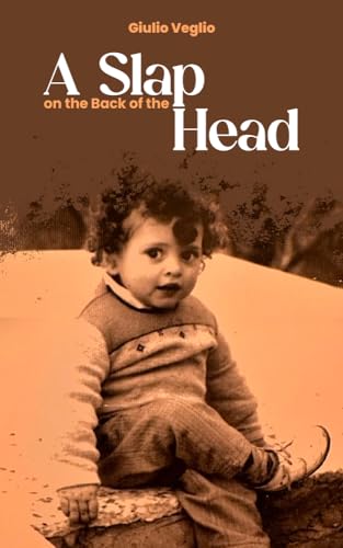 A slap on the back of the head by Giulio Veglio | Goodreads