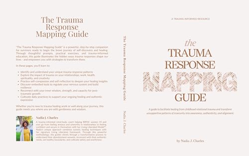 The Trauma Response Mapping Guide: A guide to facilitate healing from ...