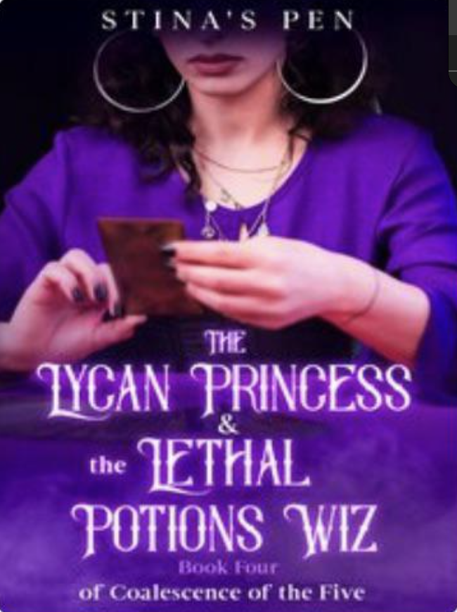 The Lycan Princess & the Lethal Potions Wiz by Stina's Pen | Goodreads