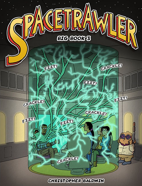 Spacetrawler: Big Book 3 by Christopher Baldwin | Goodreads