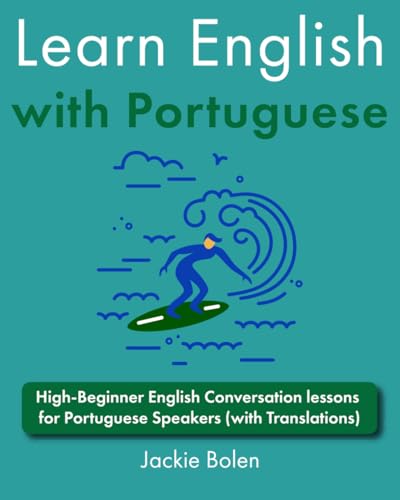Learn English with Portuguese: High-Beginner English Conversation ...
