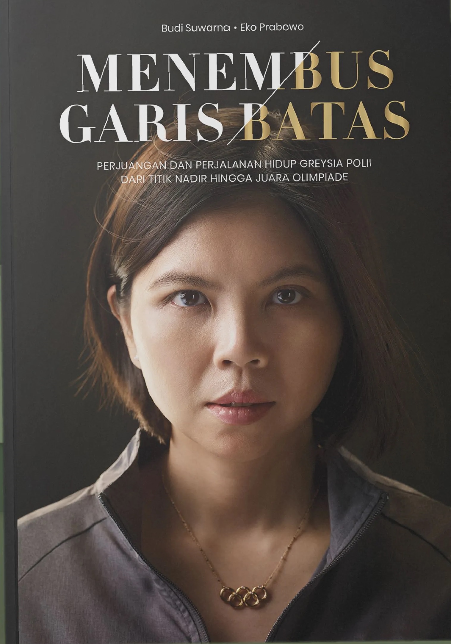 Menembus Garis Batas by Budi Suwarna | Goodreads