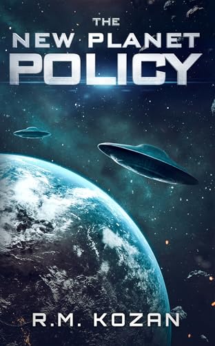 The New Planet Policy by R. M. Kozan | Goodreads