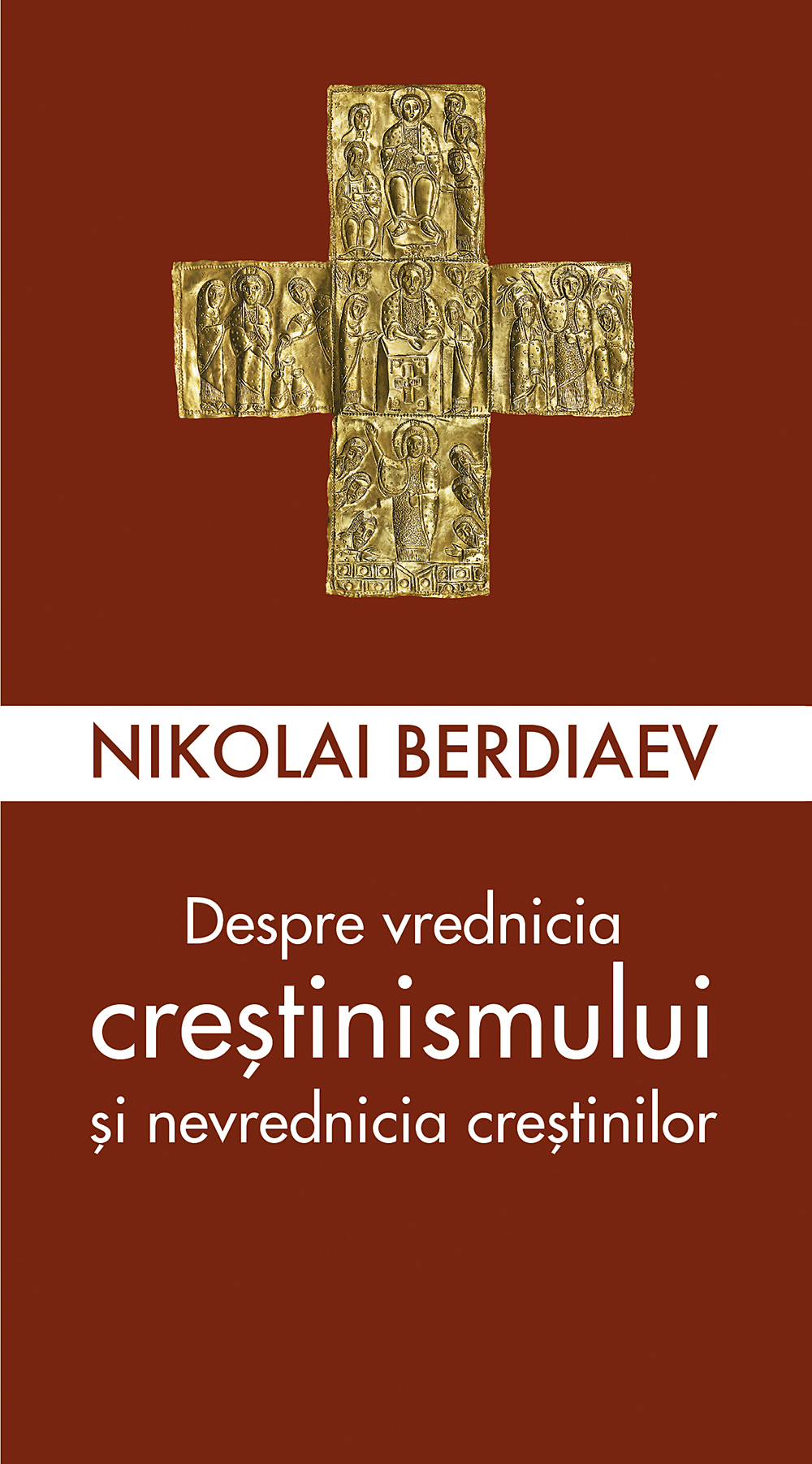 Despre vrednicia creștinismului și nevrednicia creștinilor by Nikolai ...