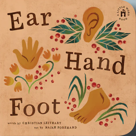 Ear Hand Foot by Christian Leithart | Goodreads
