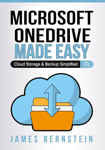 Microsoft OneDrive Made Easy: Cloud Storage & Backup Simplified by ...