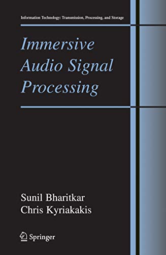 Immersive Audio Signal Processing By Sunil Bharitkar Goodreads