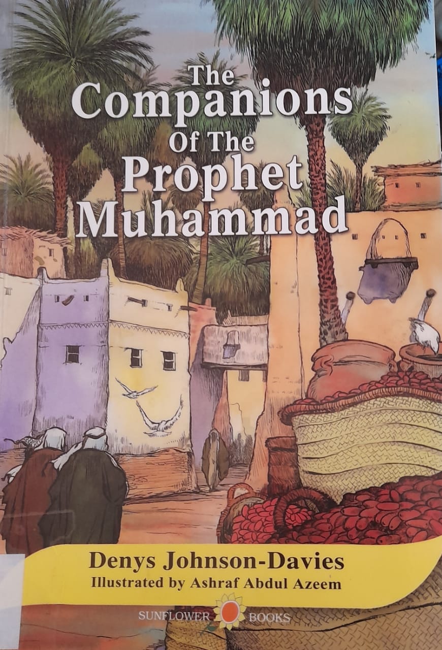 The Companions of The Prophet Muhammed by Denys Johnson-Davies | Goodreads