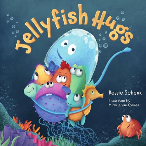 Jellyfish Hugs: A Below H2O Series Book by Bessie Schenk | Goodreads