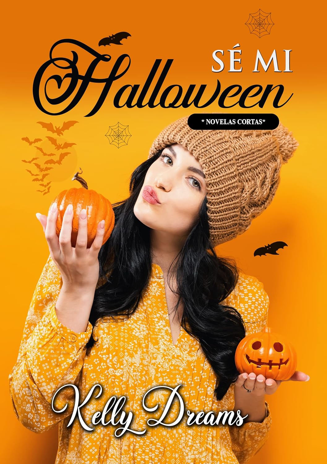 Sé mi Halloween: Novelas cortas by Kelly Dreams | Goodreads
