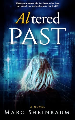 Altered Past: A Technothriller Series by Marc Sheinbaum | Goodreads
