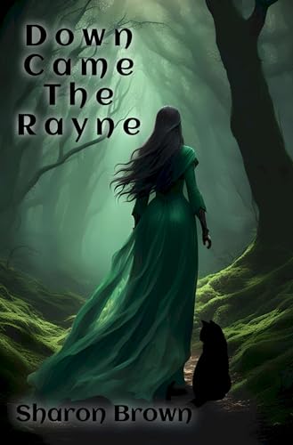 Down Came the Rayne (The Rayne, #1) by Sharon Brown | Goodreads