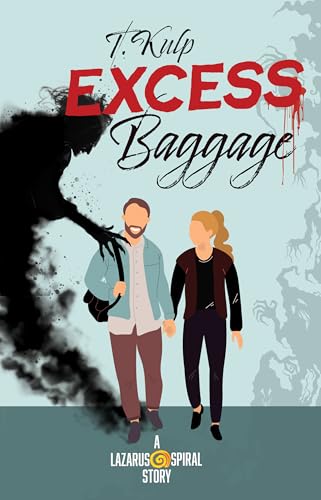EXCESS BAGGAGE: A horromance tale of boy meets girl, boy meets ghost ...
