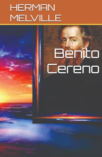 Benito Cereno by Herman Melville | Goodreads