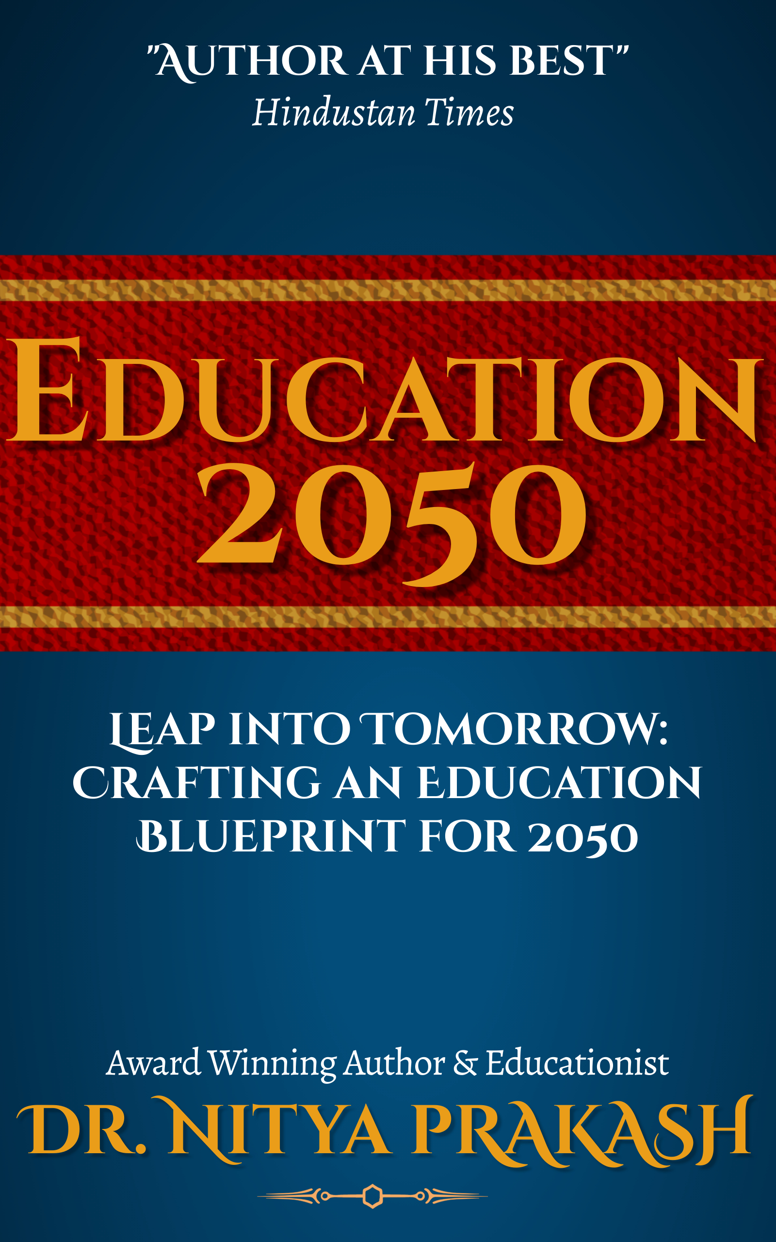 EDUCATION 2050 by Nitya Prakash | Goodreads