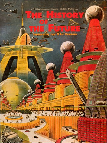 History of The Future by Rizzoli | Goodreads