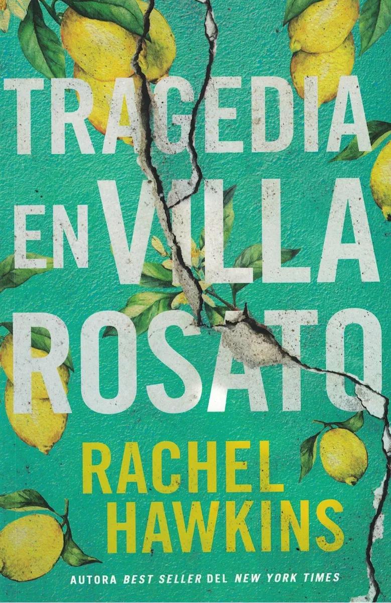 Tragedia en Villa Rosato by Rachel Hawkins | Goodreads