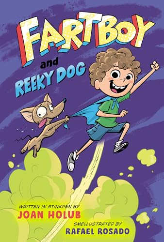 Fart Boy and Reeky Dog (Fart Boy and Reeky Dog, 1) by Joan Holub ...