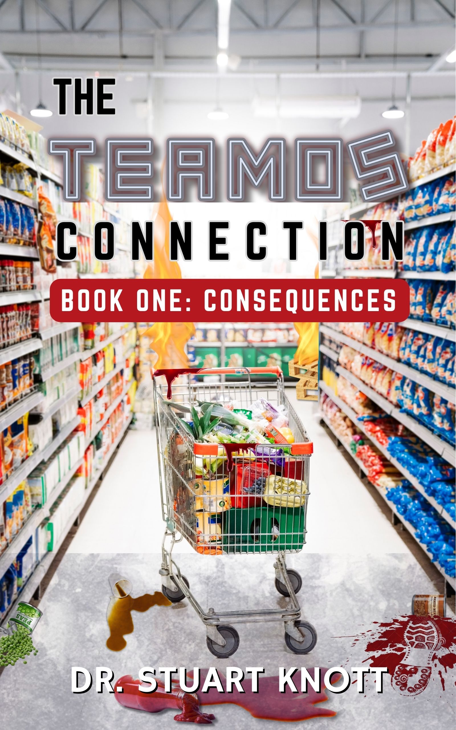 The Teamos Connection: Book One: Consequences by Stuart Knott | Goodreads