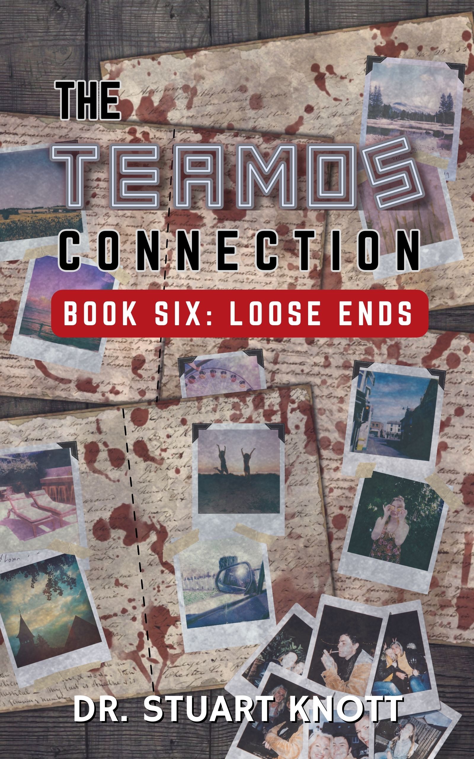 The Teamos Connection: Book Six: Loose Ends by Stuart Knott | Goodreads