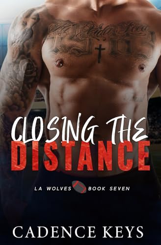 Closing the Distance: An Accidental Pregnancy Sports Romance by Cadence Keys | Goodreads