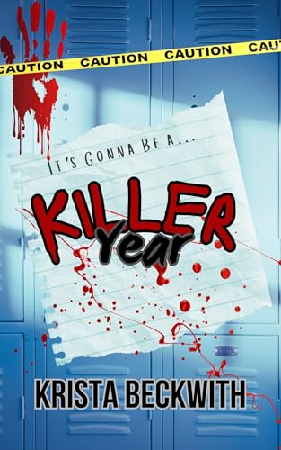 Killer Year by Krista Beckwith | Goodreads