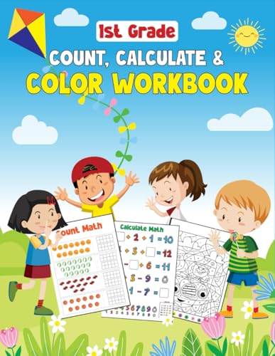 1st Grade Count, Calculate & Color Workbook by Donece D Houston | Goodreads