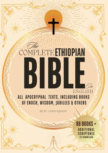The Complete Ethiopian Bible in English: Over 88 Books Featuring Missing Scriptures of the ...