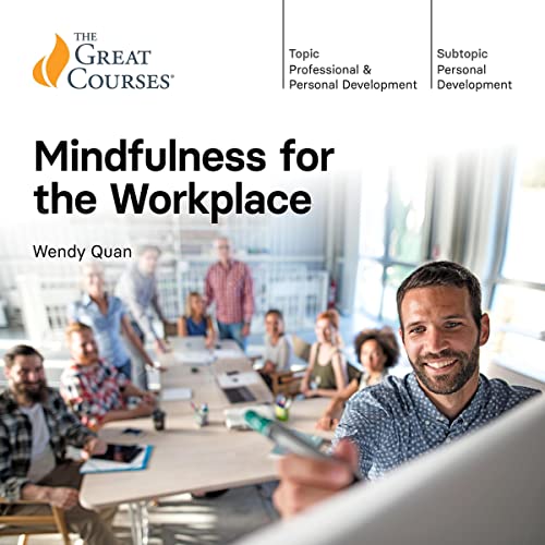 Mindfulness for the Workplace by Wendy Quan | Goodreads