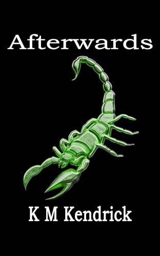 Afterwards by K M Kendrick | Goodreads