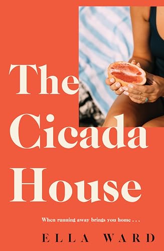 The Cicada House by Ella Ward | Goodreads