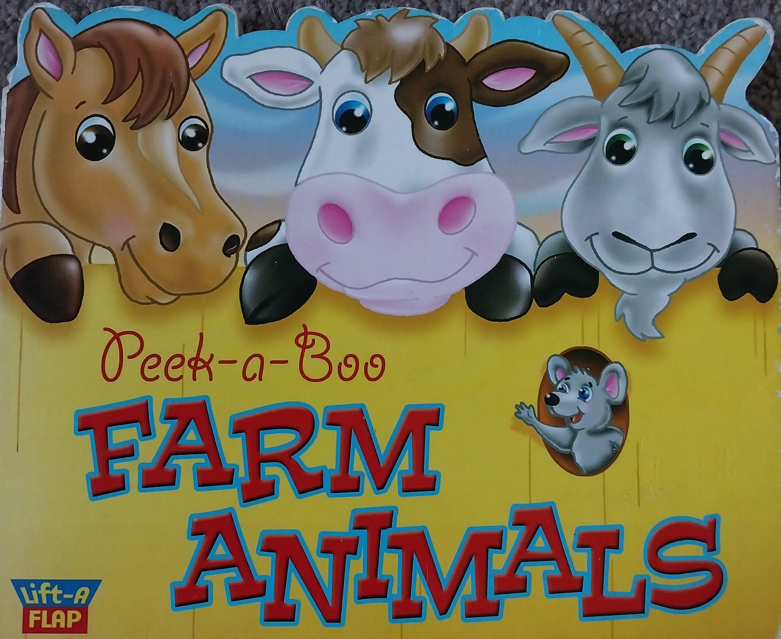 Peek-a-Boo Farm Animals by The Clever Factory | Goodreads