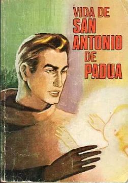 Vida de San Antonio de Padua by Celia Lopez Sainz | Goodreads