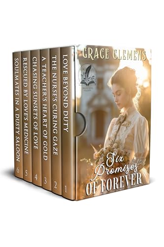 Six Promises of Forever: A Historical Western Romance Collection by ...