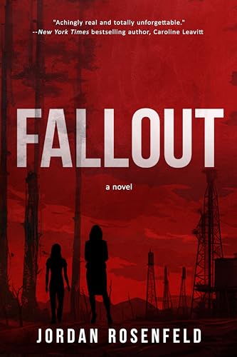 Fallout by Jordan Rosenfeld | Goodreads