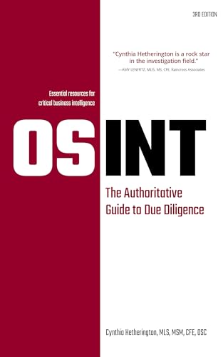 OSINT: The Authoritative Guide to Due Diligence by Cynthia Hetherington ...